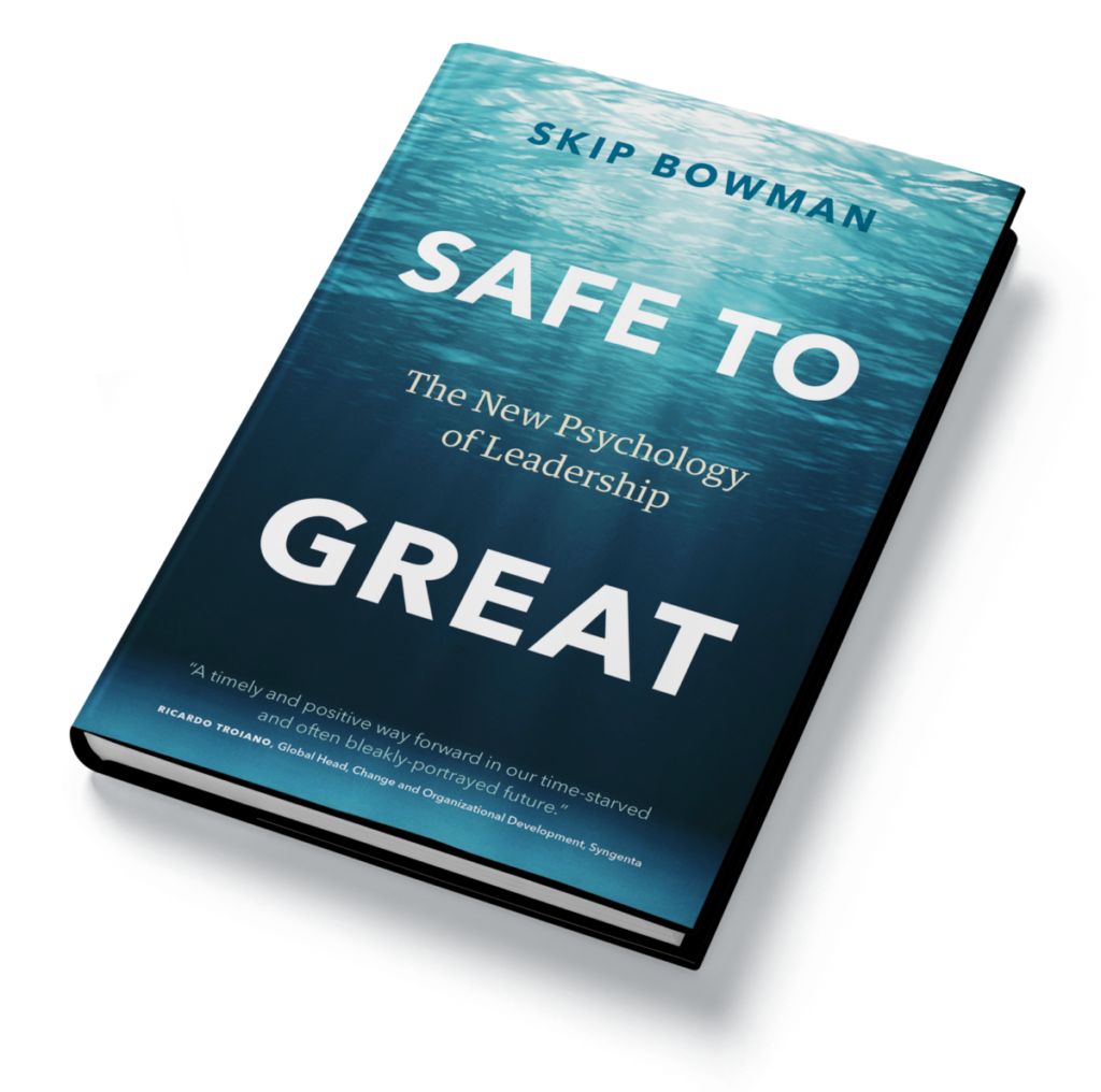 Press Release - Safe to Great - The New Psychology of Leadership - Skip ...
